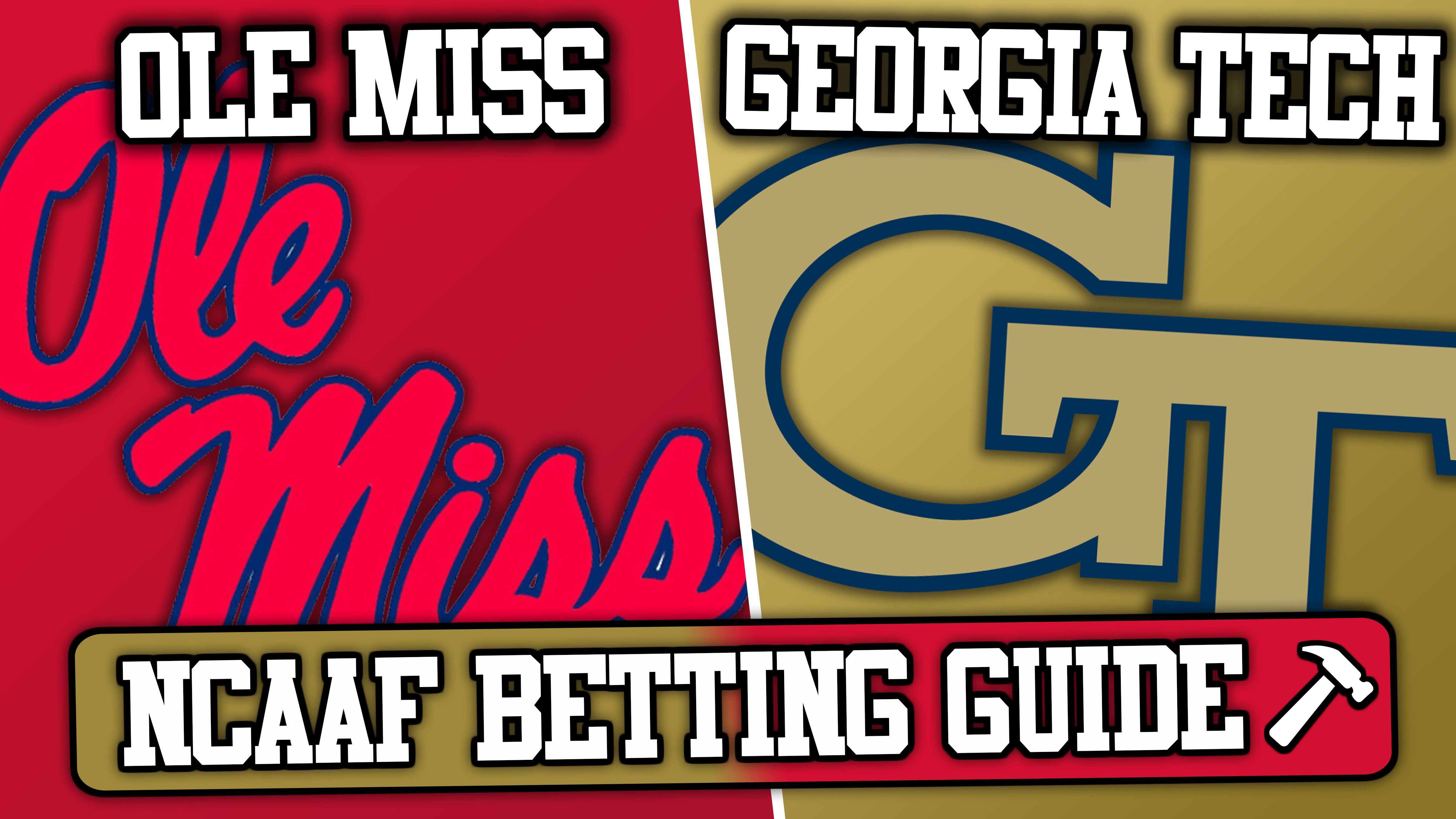 Ole Miss @ Georgia Tech preview, best bets w/ Parker Fleming | The Hammer
