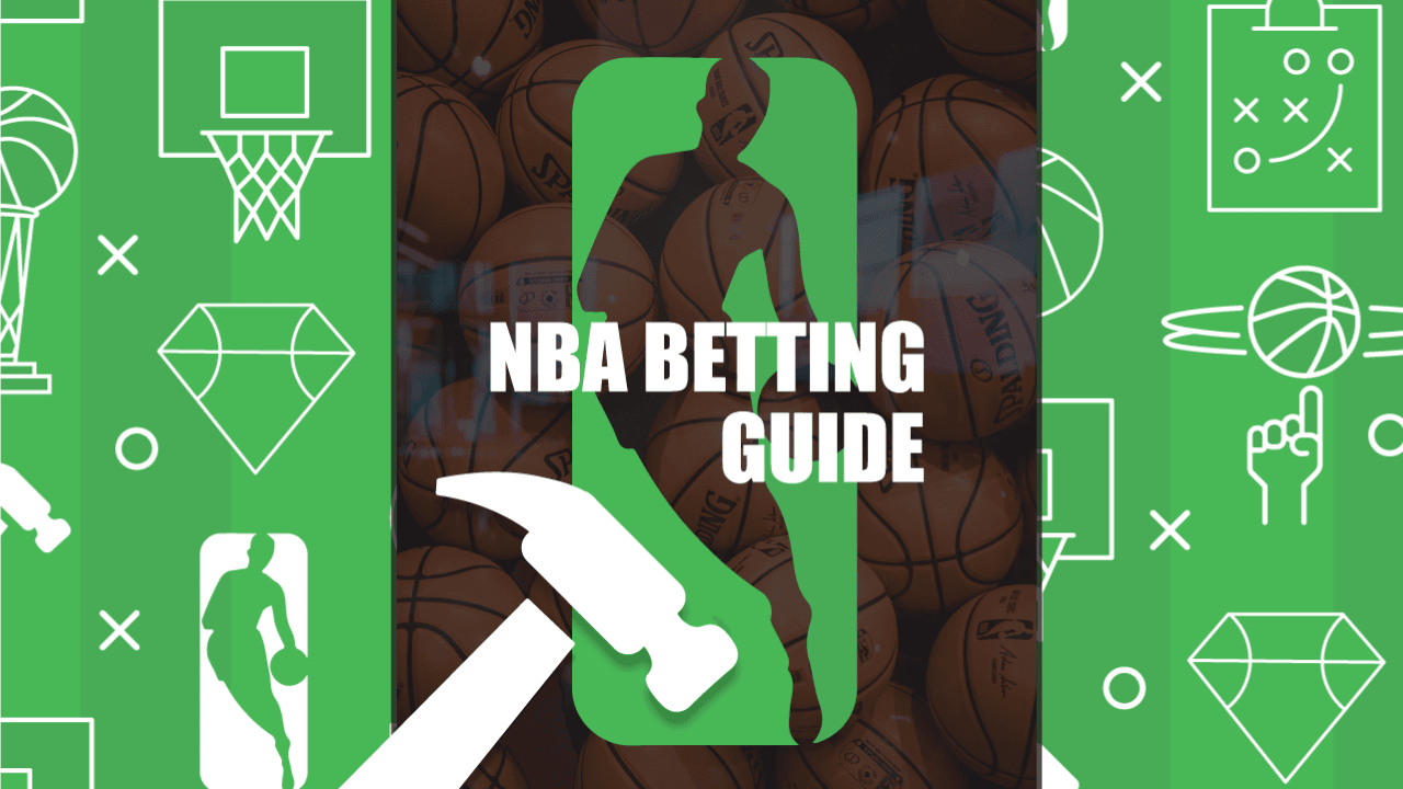 NBA Betting Guide | The Hammer